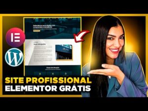Como Criar um SITE PROFISSIONAL no WordPress com Elementor GRÁTIS em ...
